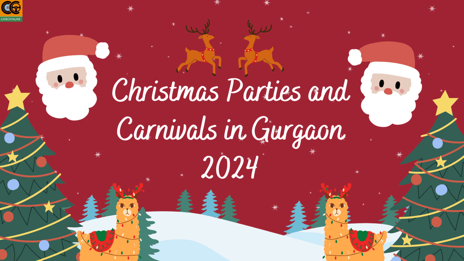 Christmas Parties and Carnivals in Gurgaon 2024 - Carchalak