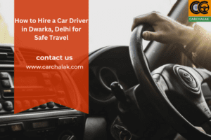 Hire a Personal Car Driver Services in Jaipur and Gurugram.
